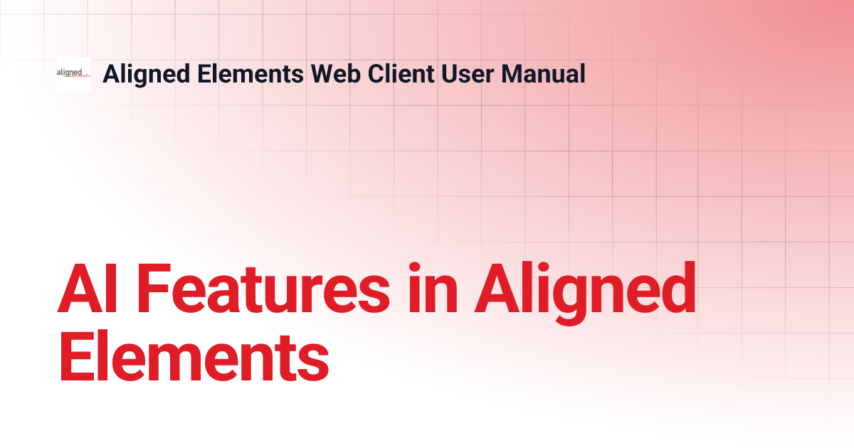 AI Features in Aligned Elements | Aligned Elements Web Client User Manual